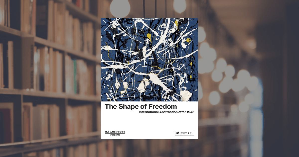 The Shape of Freedom. Prestel Publishing (Hardcover)