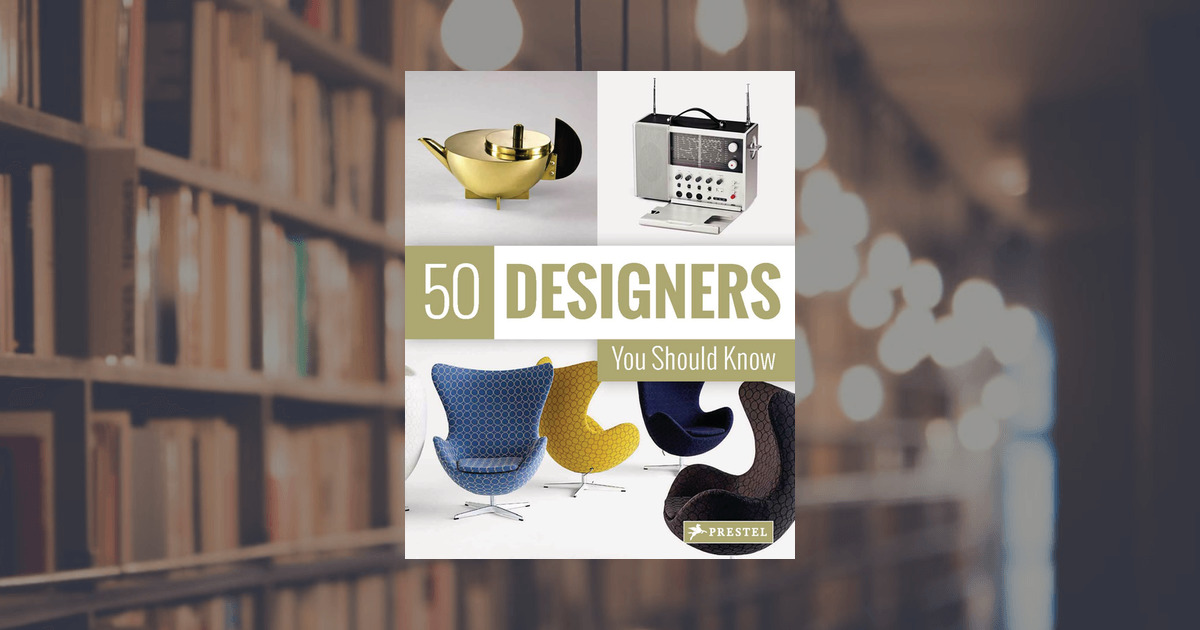 50 Designers You Should Know. Prestel Publishing (Paperback)